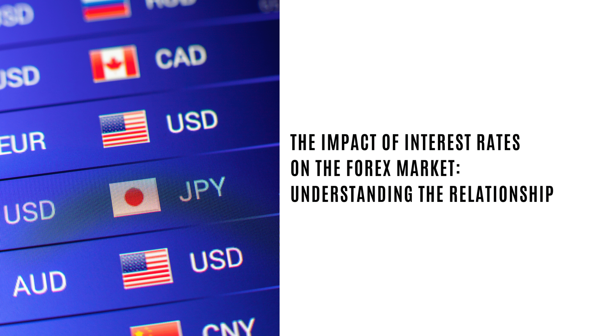 Impact Of Interest Rates On The Forex Market 2024 | Forex Trading ...